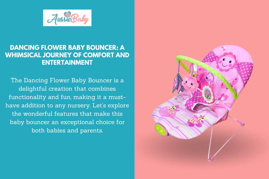 Dancing Flower Baby Bouncer: A Whimsical Journey of Comfort and Entert ...