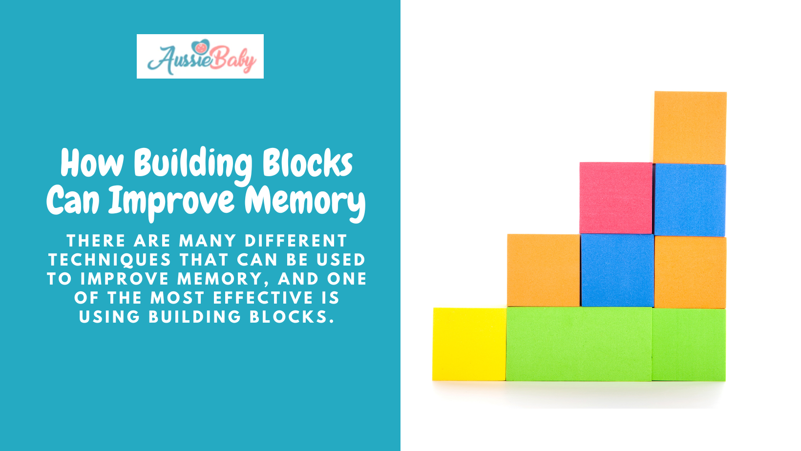 How Building Blocks Can Improve Memory – Aussie Baby