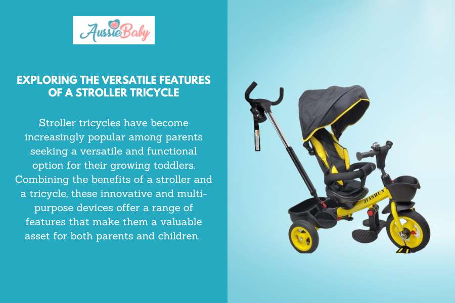 Exploring the Versatile Features of a Stroller Tricycle – Aussie Baby